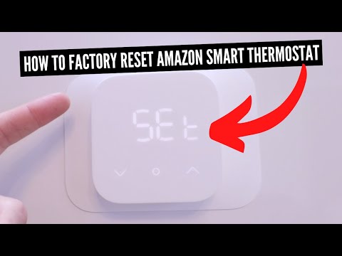 How To Reset Amazon Smart Thermostat