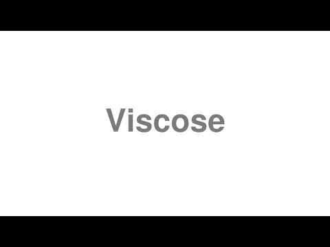How to Pronounce "Viscose"