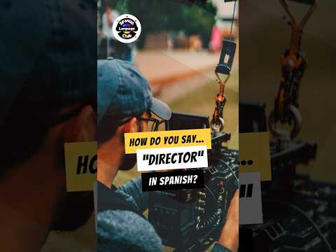 🟡How do you say DIRECTOR in Spanish | Quizzes to practice SPANISH