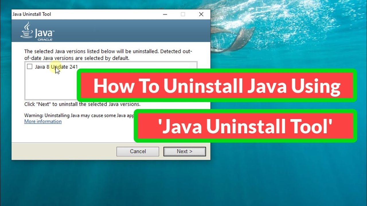 How to uninstall Java Using  'Java Uninstall Tool'