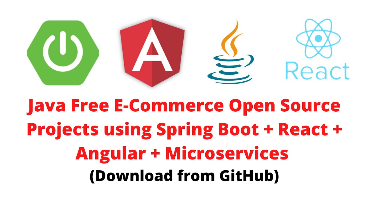 Java Free E-Commerce Open Source Projects on GitHub | Spring Boot + React + Angular + Microservices