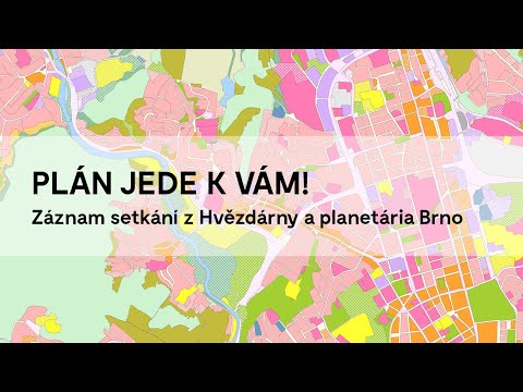 Plán jede k vám: Záznam setkání nad novým územním plánem