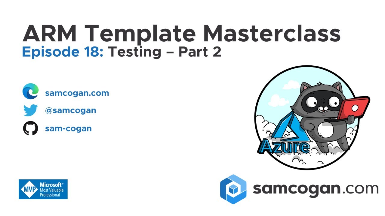 ARM Template Masterclass Episode 18: Testing Part 2