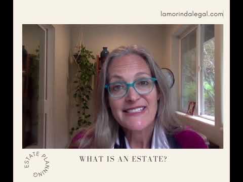 What is an Estate?