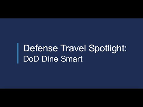 Defense Travel Spotlight: DoD Dine Smart