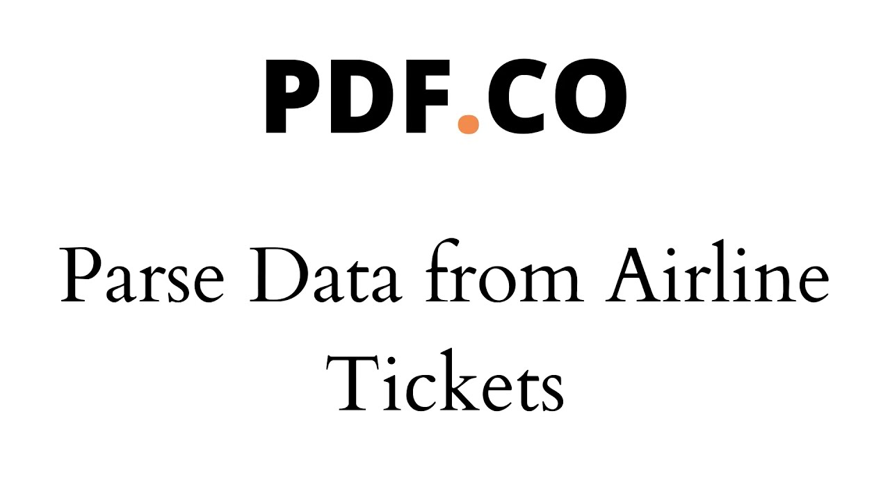 Parse Data from Airline Tickets using PDF.co Document Parser