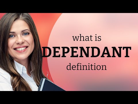 Dependant | definition of DEPENDANT