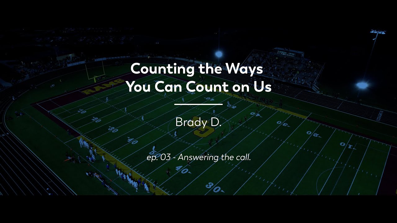 Answering the call- Brady D.