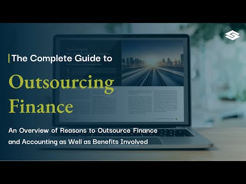 Outsourced Finance and Accounting Operations Explained
