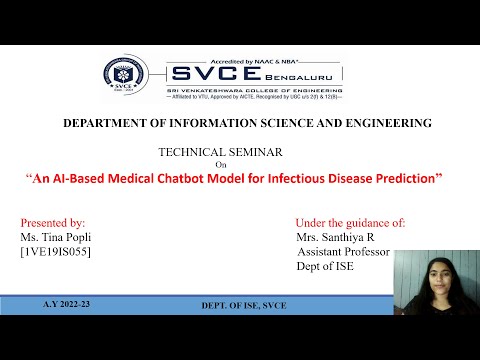 AI-Based Medical Chatbot Model for Infectious Disease | Tina Popli | 1VE19IS055 | Technical Seminar