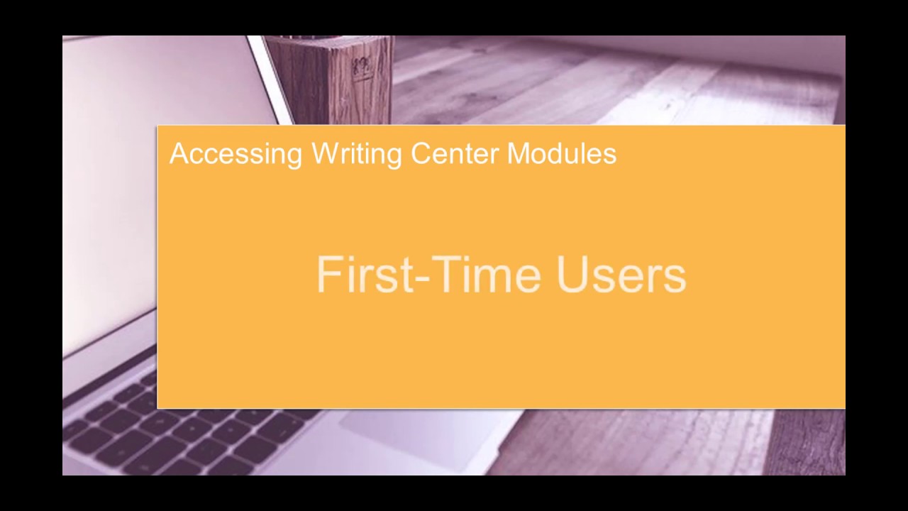 Module First-Time Users