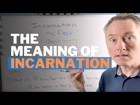 The Meaning of the Incarnation in Christianity