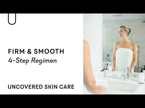 FIRM & SMOOTH | 4-Step Skin Care Routine