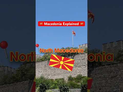 North Macedonia Explained 🇲🇰