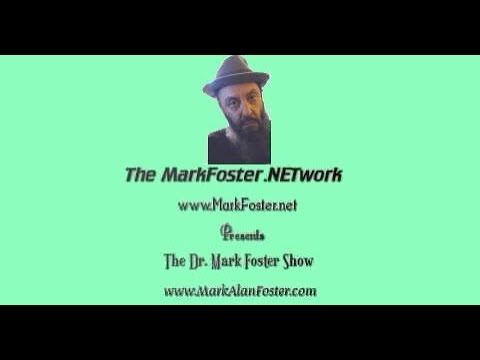 The Dr. Mark Foster Show: Embodiment and Its Implications