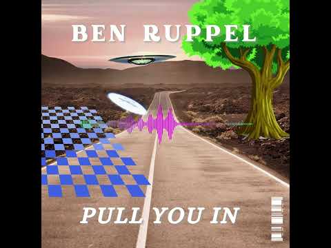 Ben Ruppel - "Pull You In" Audio Visualizer