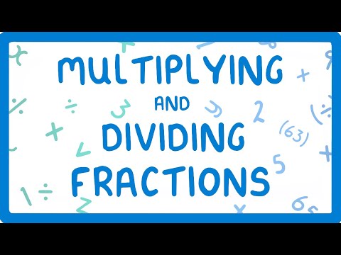 How to Multiply and Divide Fractions
