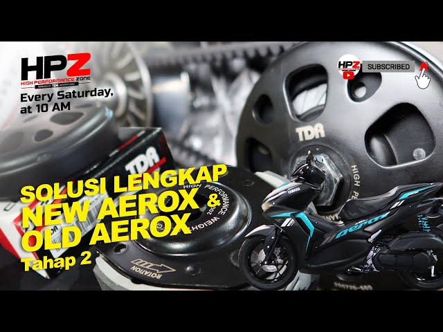 Tahapan Upgrade All new Aerox dan old Aerox | Level 2