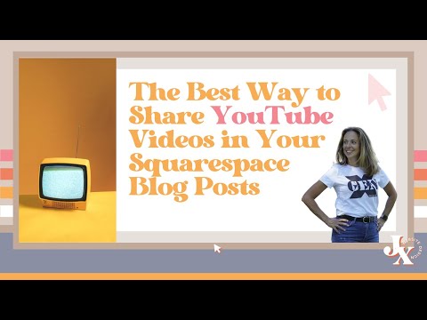 The Best Way to Share YouTube Videos in Your Squarespace Blog Posts