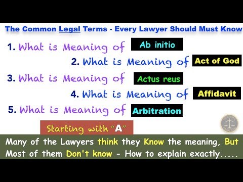 The Common Legal Terms Every Lawyer Should Must Know (A)