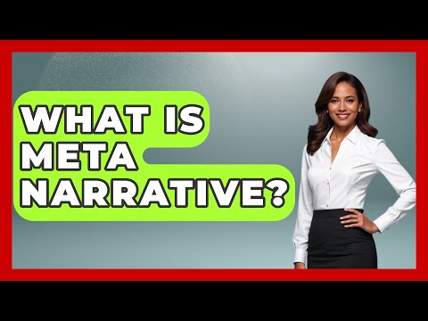 What Is Meta Narrative? - The Language Library