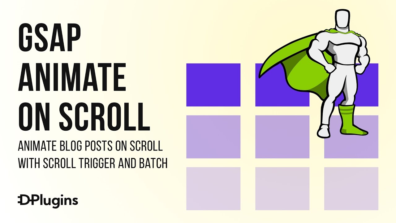 Animate Blog Posts on Scroll Tutorial - GSAP ScrollTrigger and Batch
