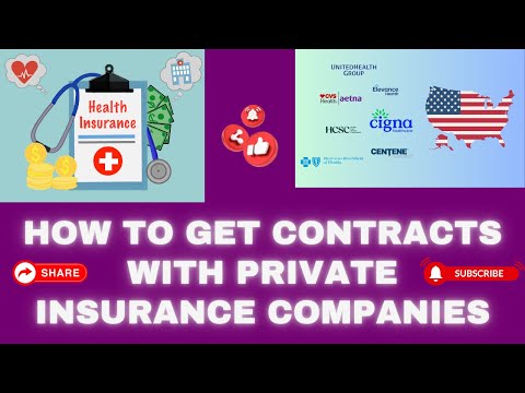 How to Get Contracts with Private Insurance Companies