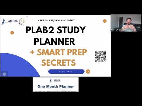 PLAB2 Webinar β Study Planner + Smart Prep Secrets! ASPIRE PLAB2/UKMLA ACADEMY