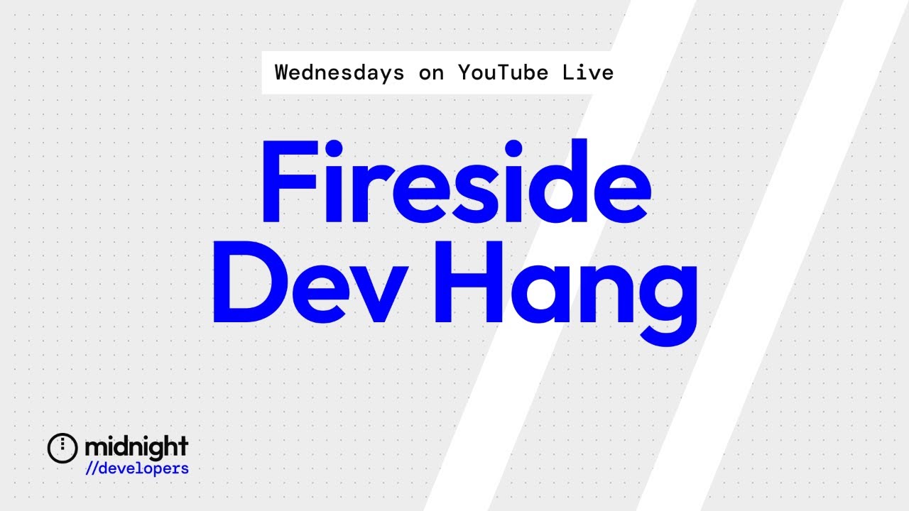 Fireside Dev Hang: Coding, Wallets & Mobile on Midnight | April 1st, 2026