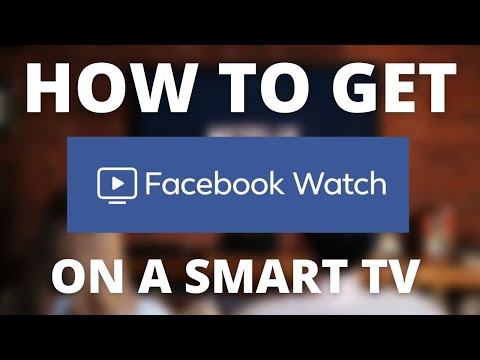 How To Get Facebook Watch on ANY Smart TV
