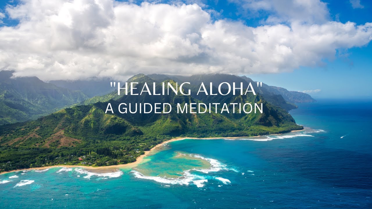 Healing Aloha - A 5 Minute Guided Meditation