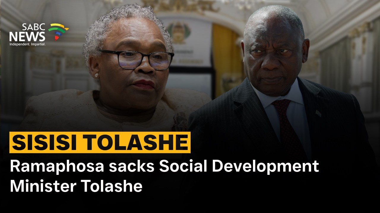 Ramaphosa sacks Social Development Minister Tolashe