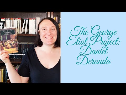 The George Eliot Project: Daniel Deronda – YouTube – A Literary Princess