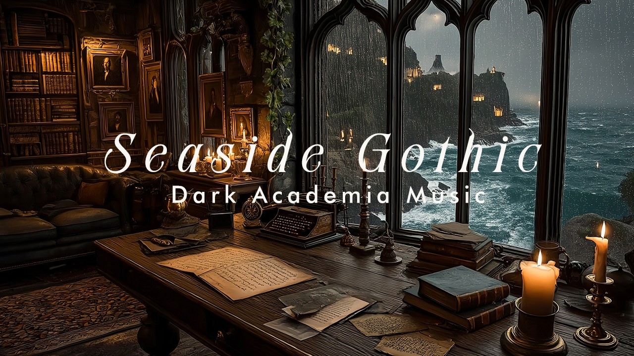 Seaside Gothic Reading Nook | Ideal Space for Reading & Writing | Dark Academia Piano & Violin Music
