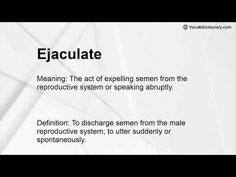 Ejaculate Meaning