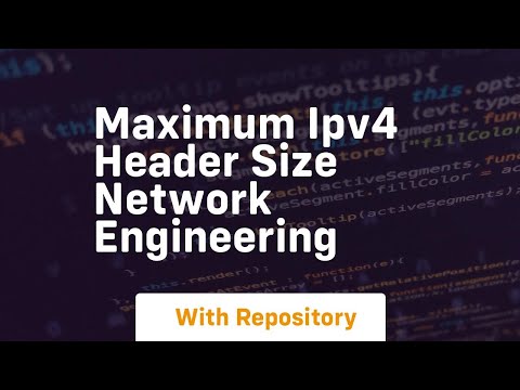 maximum ipv4 header size network engineering