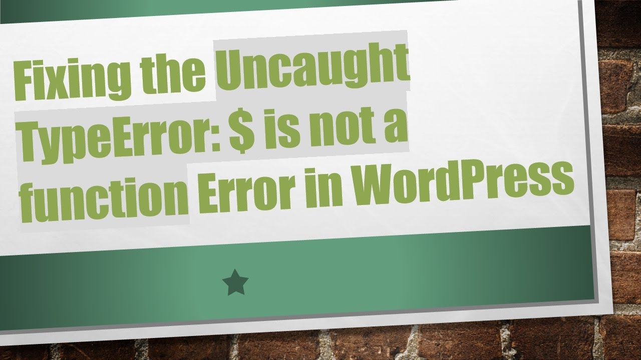 Fixing the Uncaught TypeError: $ is not a function Error in WordPress
