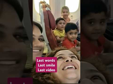 Air India plane crash Last words Last smile Last video