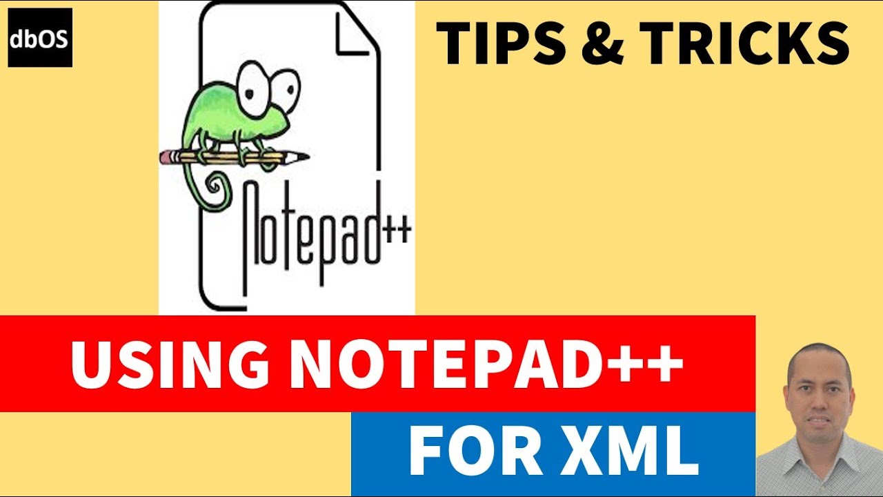 XML Using Notepad++ | Using Notepad++ for XML