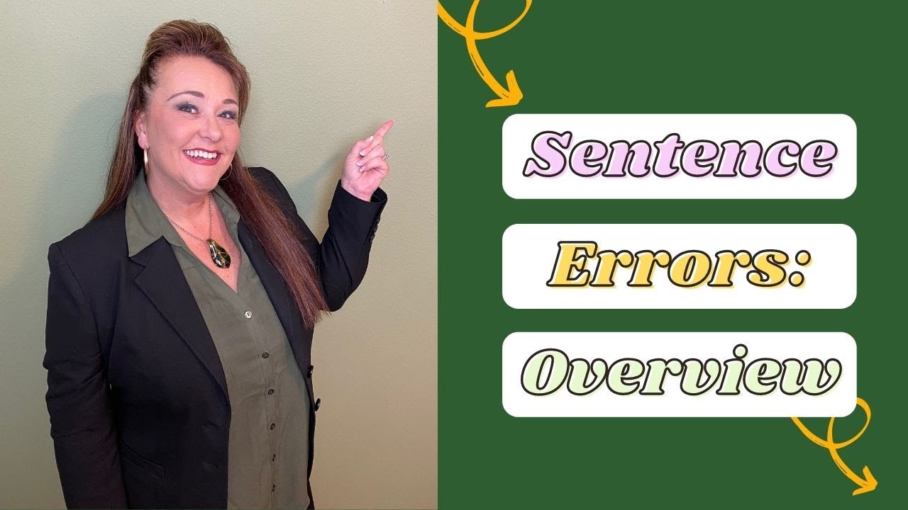 Common Sentence Errors: Overview