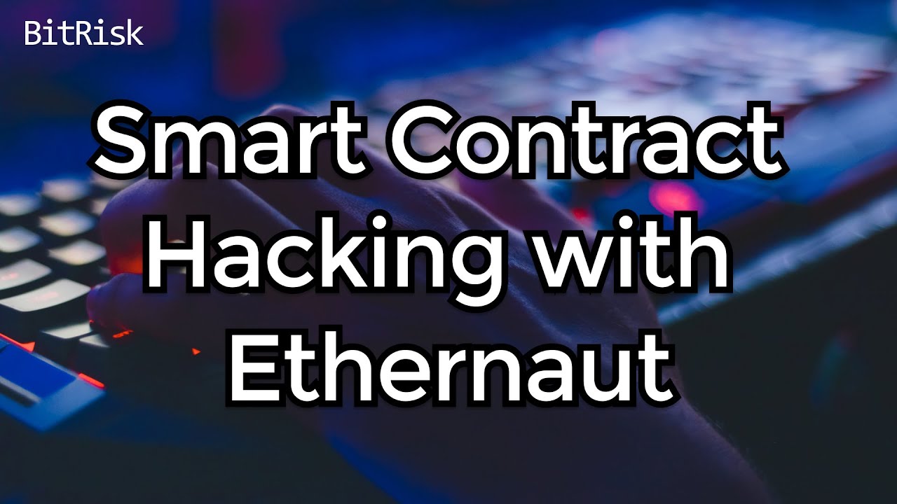 Introduction - Smart Contract Hacking with Ethernaut