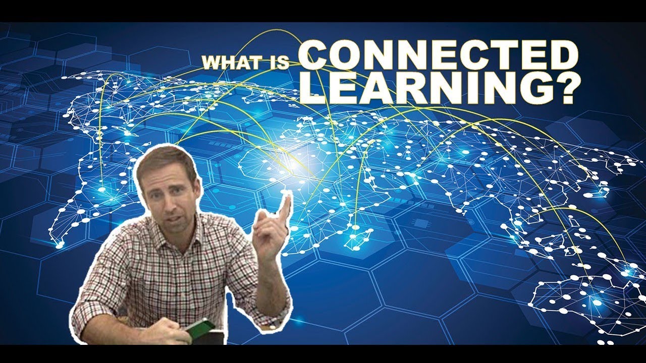 What is CONNECTED LEARNING? | #DailyTeach #010