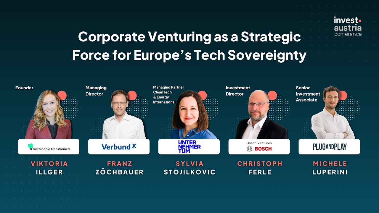 Corporate Venturing as a Strategic Force for Europe’s Tech Sovereignty | invest.austria conference