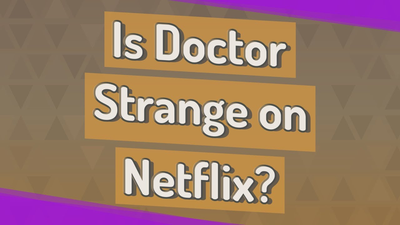 Is Doctor Strange on Netflix?