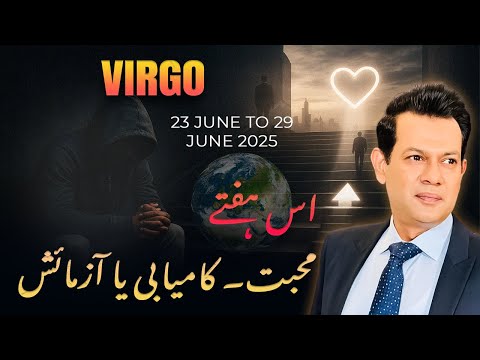 Virgo Weekly Horoscope | 23–29 June 2025 | Haris Azmi | Astrogems Official