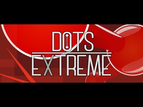 Dots eXtreme
