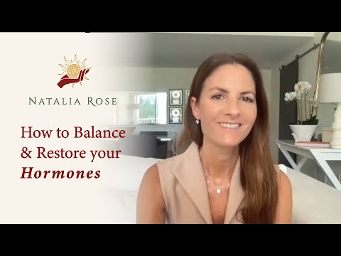 Hormone Imbalances & How to Restore Balance Naturally | Natalia Rose