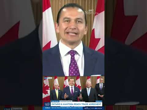 Manitoba Premier speaks on economic benefits of trade with Ontario