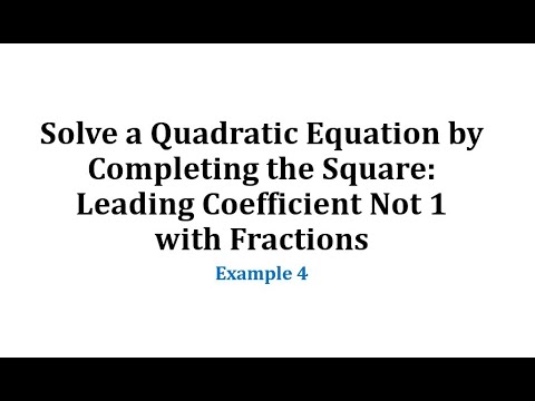 Ex 4: Completing the Square – Leading Coefficient Not 1 | Math Help ...