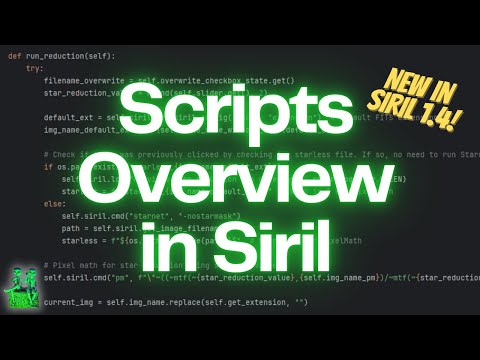 Siril’s New Python Integration! Full Tour of the Scripts Environment